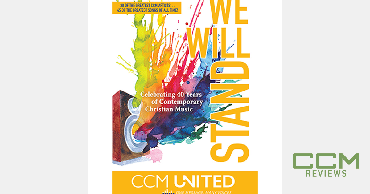 Various Artists: ‘We Will Stand’ DVD review – CCM Magazine