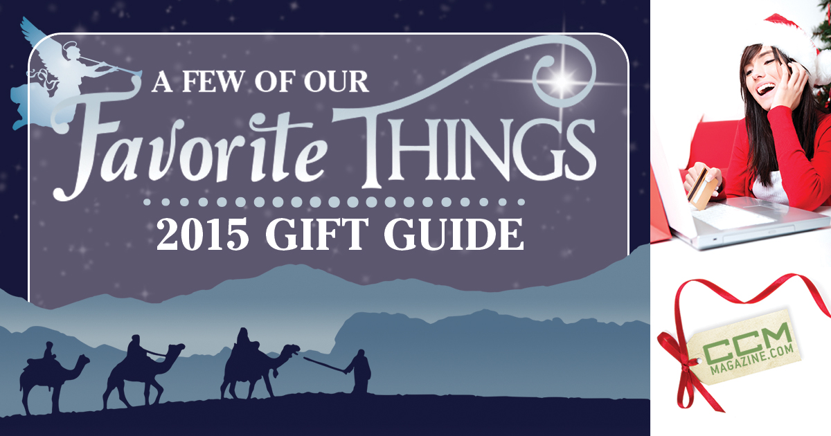 The 2015 Ultimate Christmas Gift Guide! – CCM Magazine