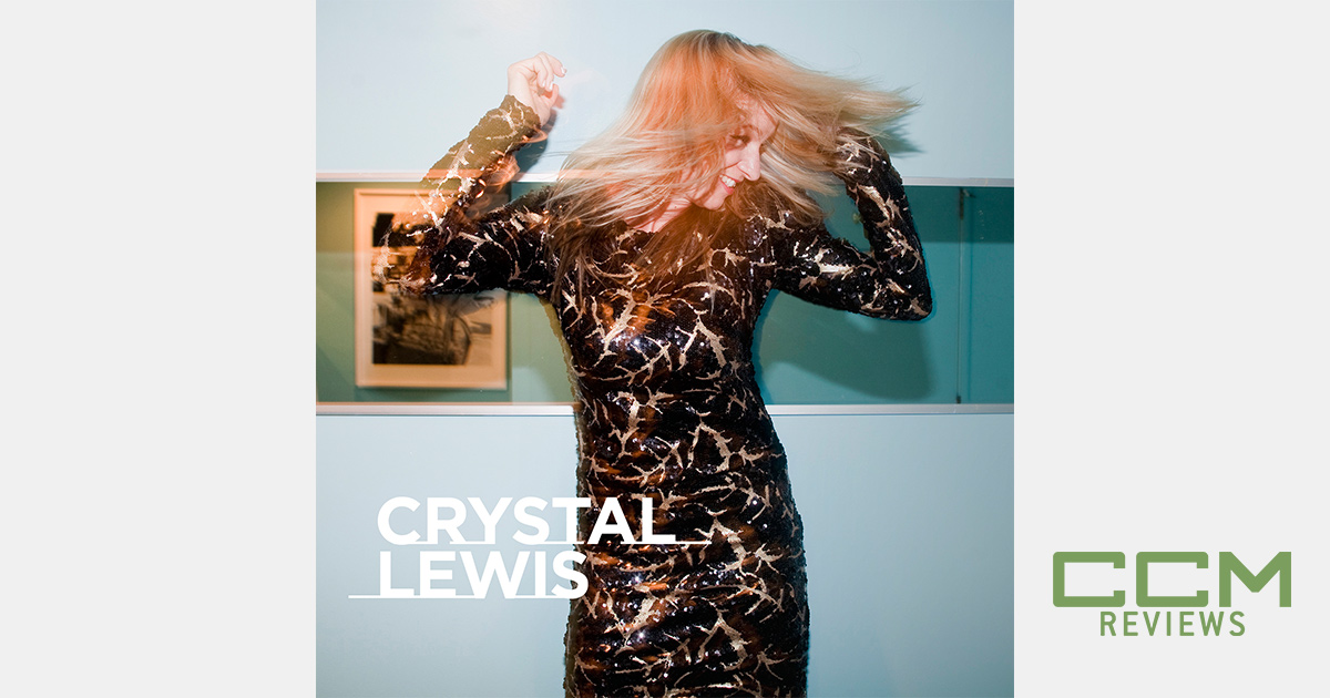Crystal Lewis: ‘Crystal Lewis’ album review – CCM Magazine