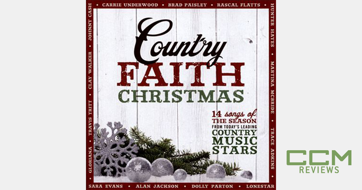 Various Artists – ‘Country Faith Christmas’ album review – CCM Magazine