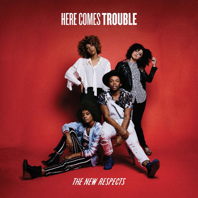 The New Respects – ‘Here Comes Trouble’ album review – CCM Magazine