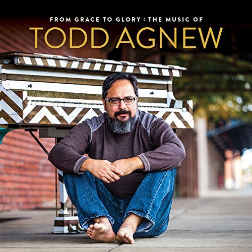 Todd Agnew – ‘From Grace To Glory,’ May 26 – CCM Magazine