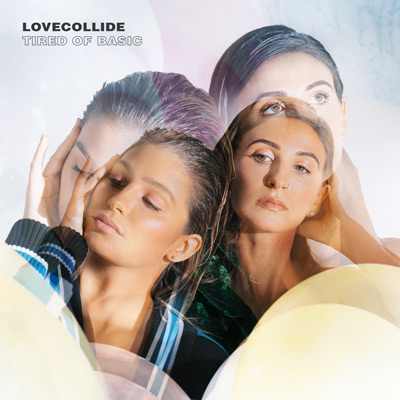 LOVECOLLIDE – ‘Tired Of Basic’ album review – CCM Magazine