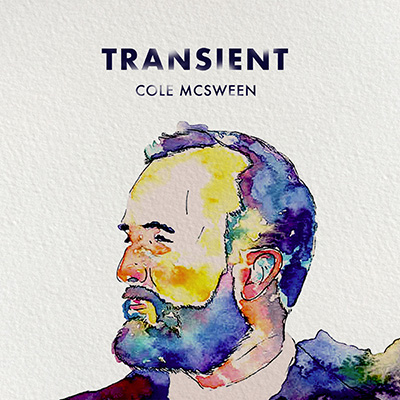 Cole McSween ‘Transient’ – CCM Magazine