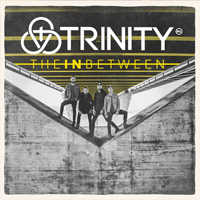 Trinity Releases New Album ‘The In Between’ – CCM Magazine