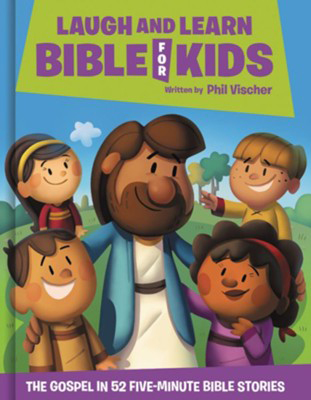 FaithWords Announces ‘Laugh and Learn Bible for Kids’ – CCM Magazine