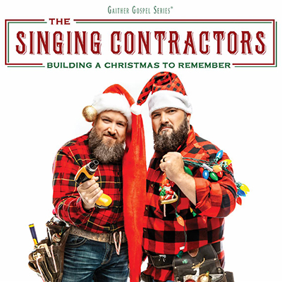 The Singing Contractors Releasing ‘Building a Christmas to Remember ...