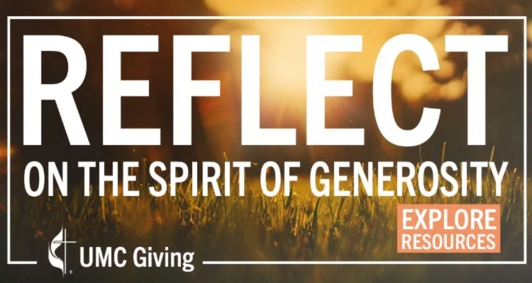 The United Methodist Church Ensures Your Generosity Blesses As Many People As Possible In ...