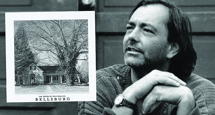 Tribute Album ‘Bellsburg…The Songs of Rich Mullins’ Out Now – CCM Magazine