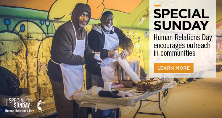 United Methodist Communications Human Relations Day Encourages Outreach ...