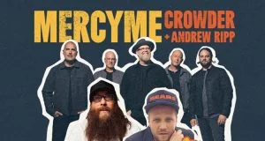 MercyMe Announces The ‘Together Again Tour’ With Crowder And Andrew Ripp – CCM Magazine
