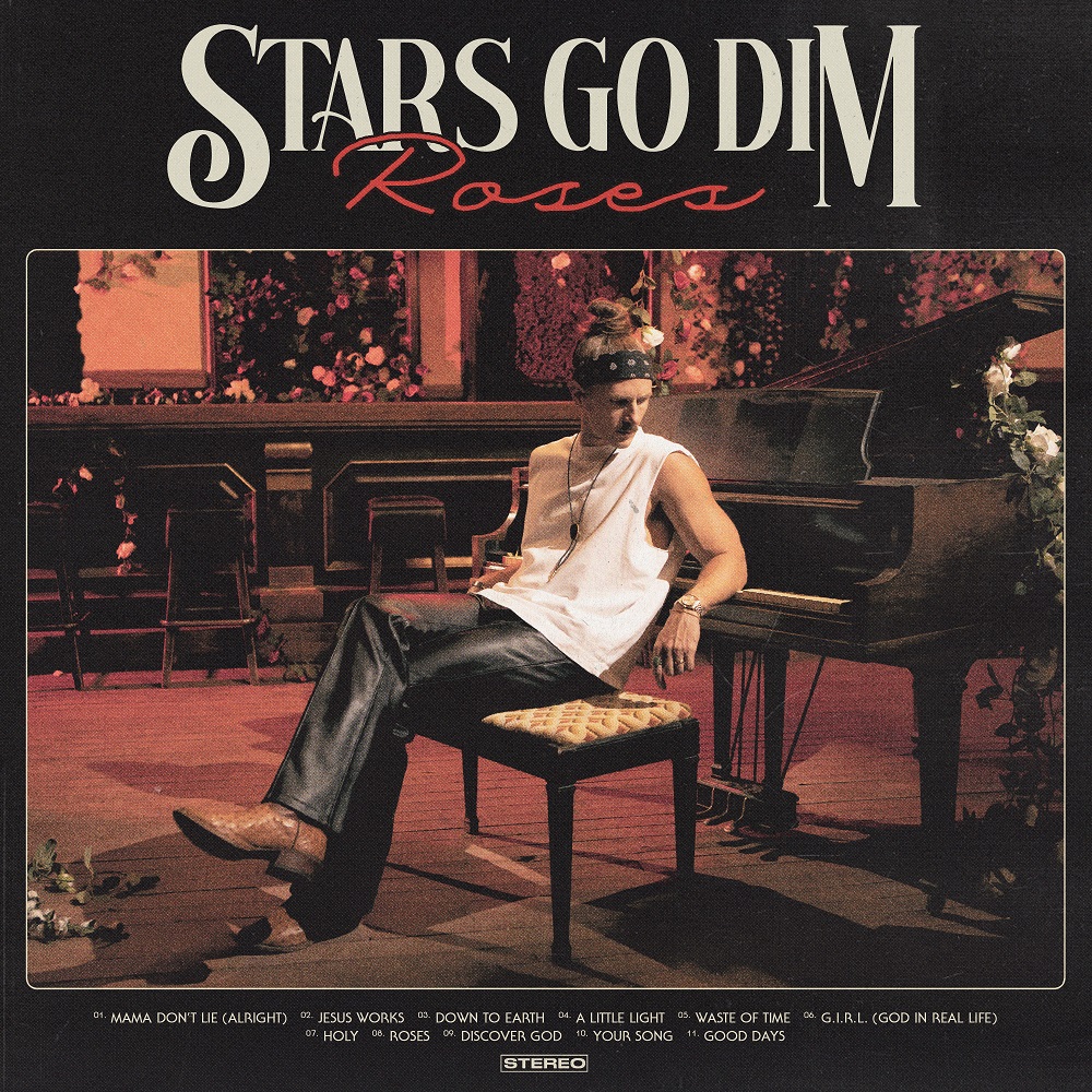 Stars Go Dim | ‘Roses’ – CCM Magazine
