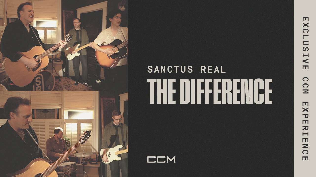 Sanctus Real Drops CCM Exclusive Acoustic Version of “The Difference ...