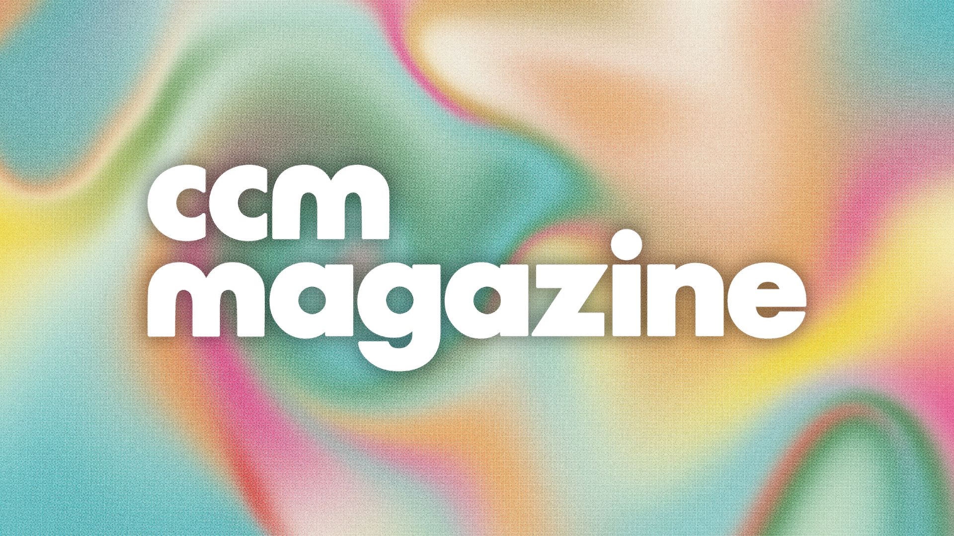 CCM Magazine